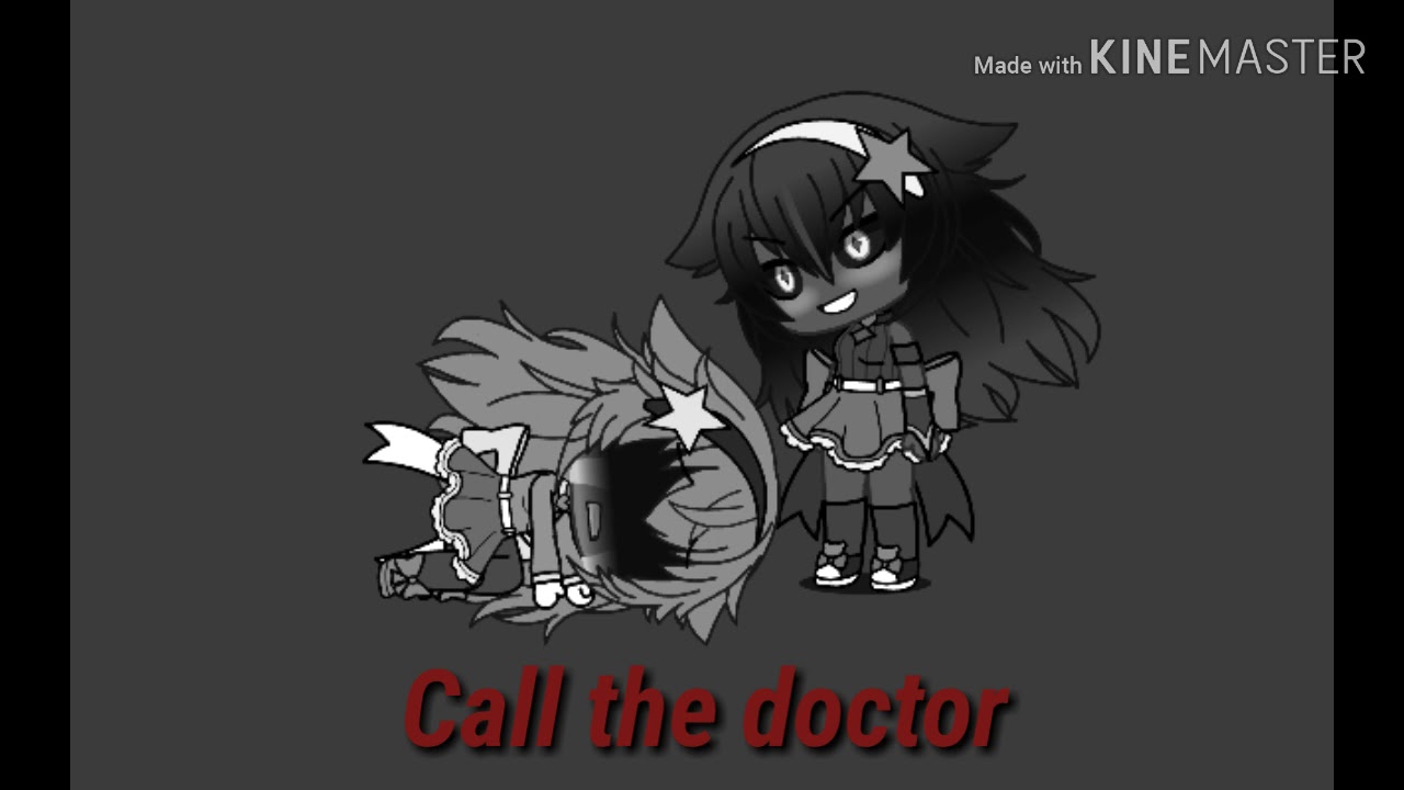 Call the doctor (version gacha life) nightcore - YouTube
