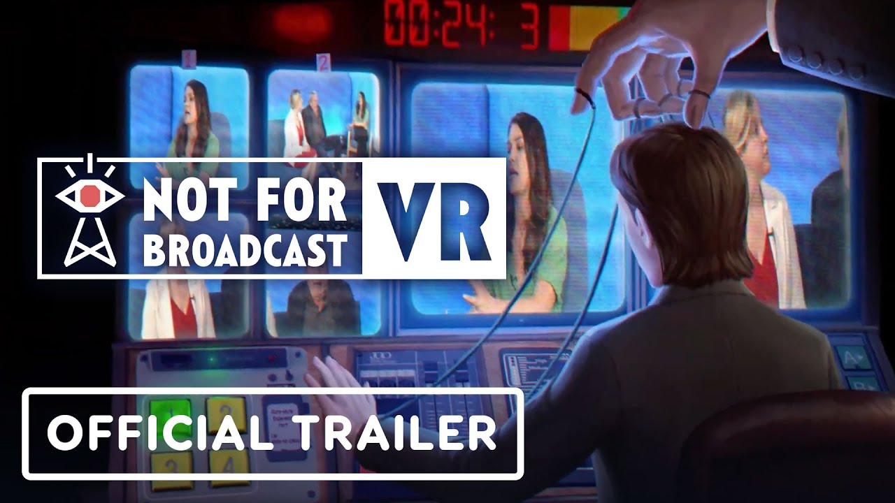 Not For Broadcast VR - Official Announcement Trailer - YouTube