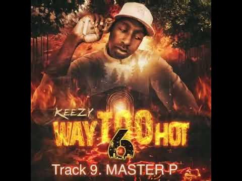 Keezy- Master P (track 9) - YouTube