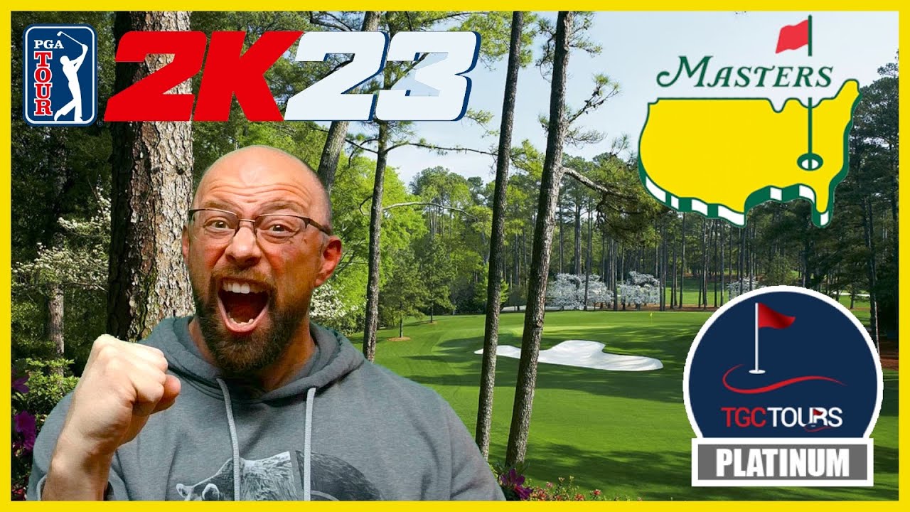 THE MASTERS - Massive RD 2 - TGCT Plat | PGA TOUR 2K23 - YouTube