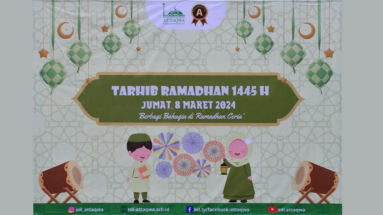 Tarhib Ramadhan 2024/1445 H. | SD Islam At-Taqwa Rawamangun - YouTube