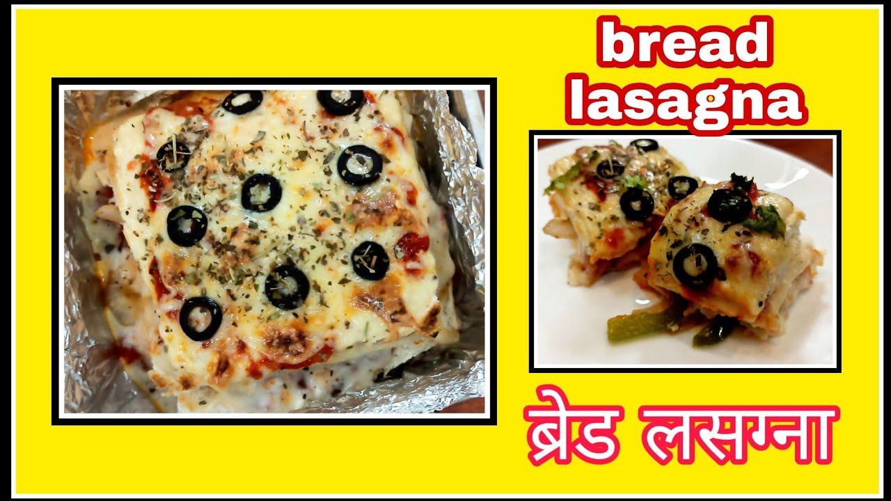 vegetable lasagna using bread| easy bread lasagna recipe | quick ...