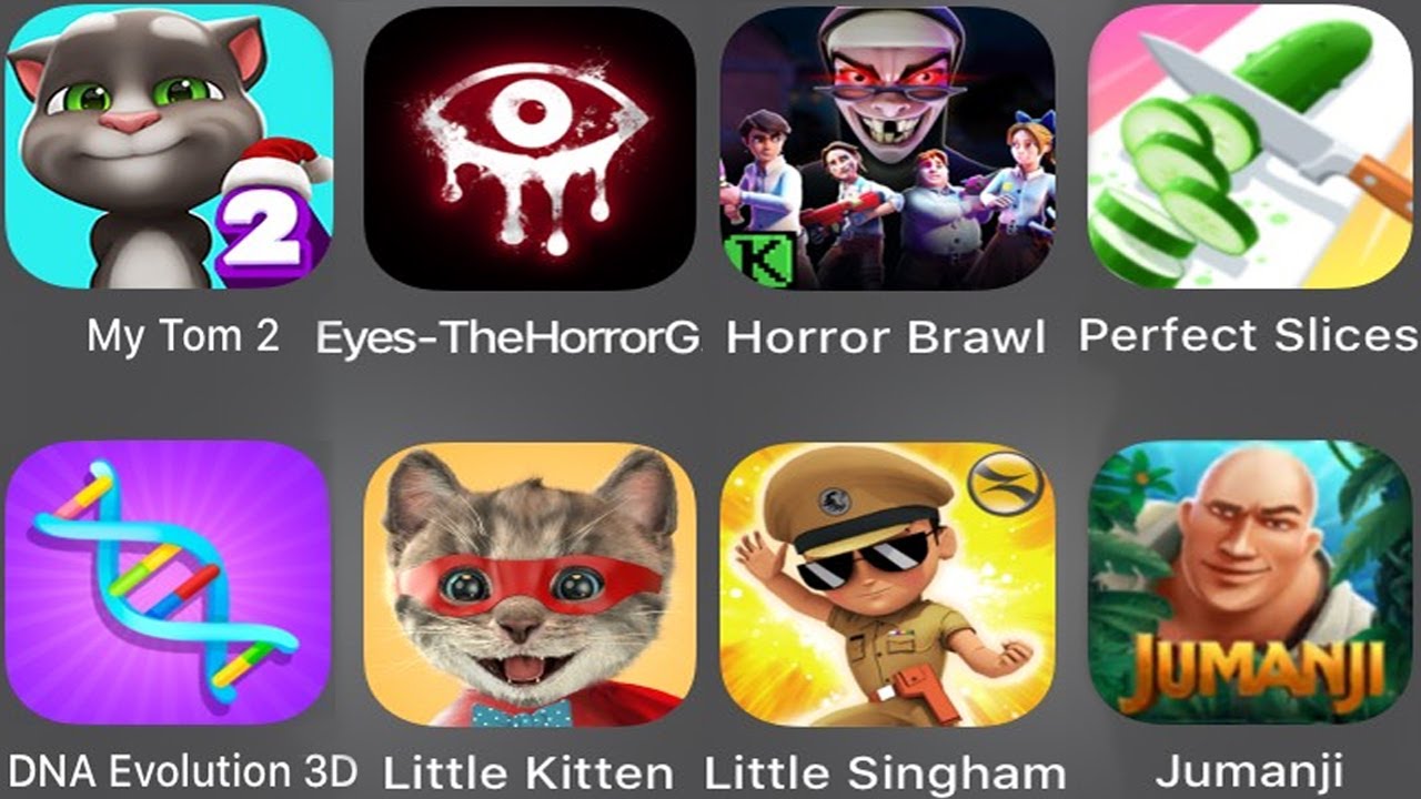 My Talking Tom 2,Eyes Horror,Horror Brawl,Perfect Slices,DNA Evolution ...