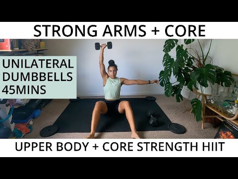 STRONG UPPER BODY AND CORE - Unilateral Strength HIIT workout - 45mins ...