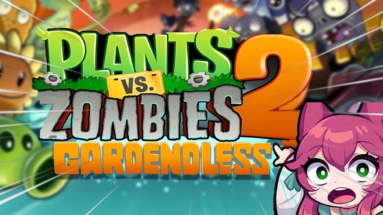 PvZ 2 ĐÃ QUAY LẠI!! | PvZ 2: Gardendless - YouTube