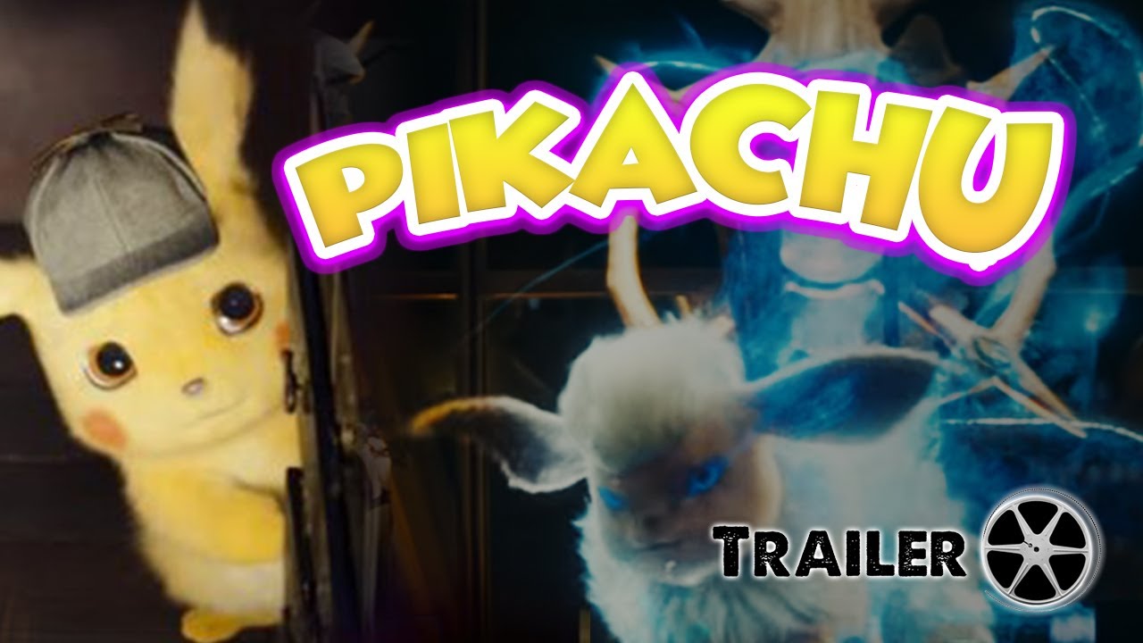 POKEMON: Detective PIKACHU MOVIE TRAILER 2019 - YouTube
