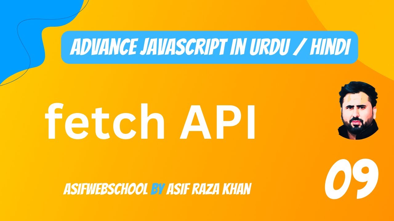 09 Advance JavaScript fetch API GET POST PUT PATCH DELETE in Urdu/Hindi - YouTube