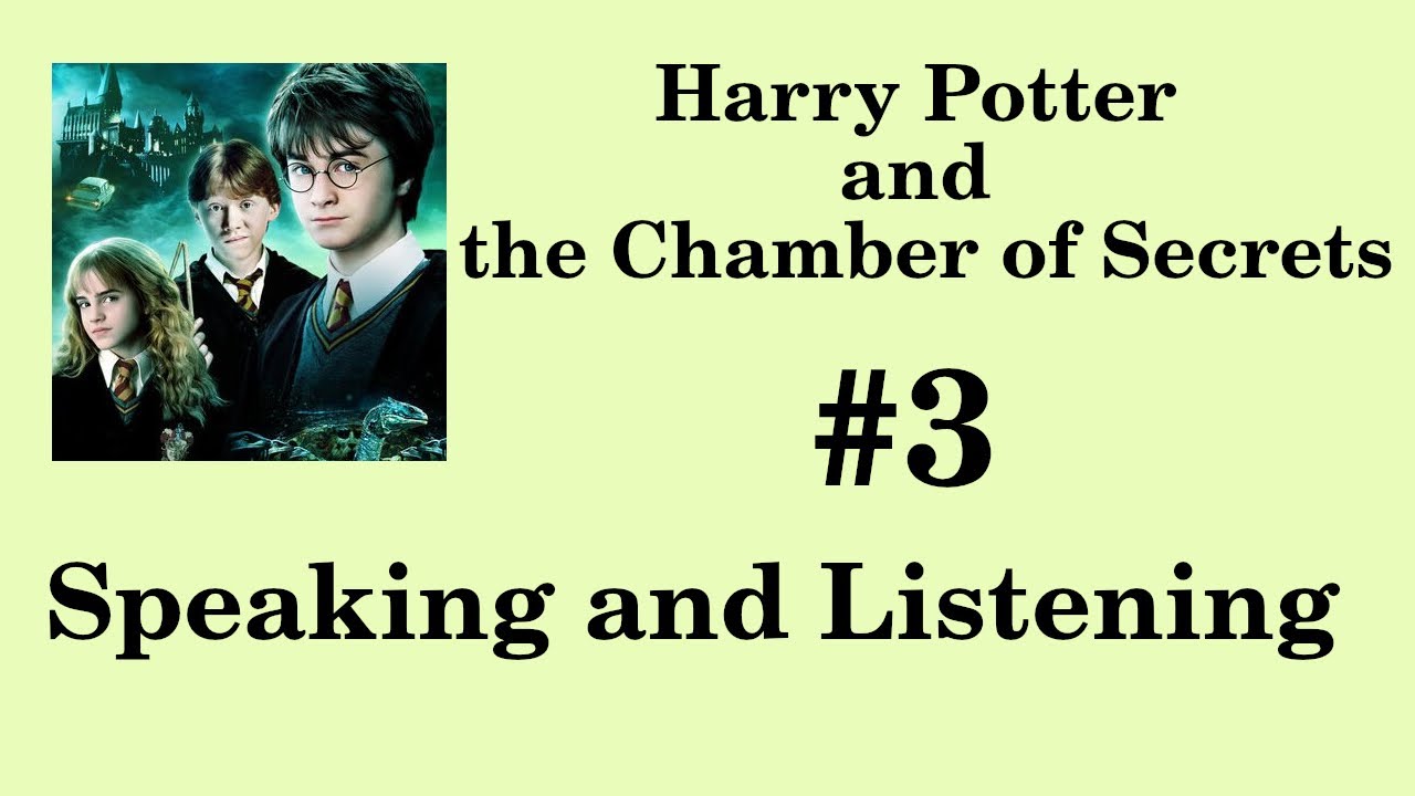03. Harry Potter and the Chamber of Secrets dialogues for practicing ...