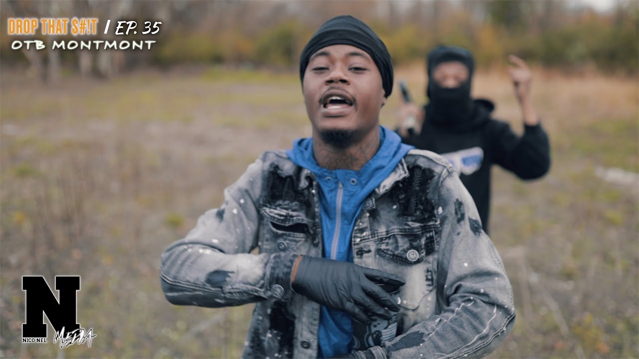 OTB Montmont DROP THAT $#!T: Ep.35 - YouTube