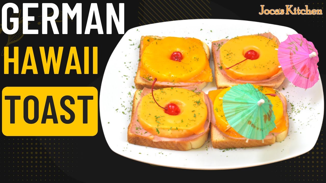 The Delicious And Easy German Hawaiian Toast (Recipe) - YouTube