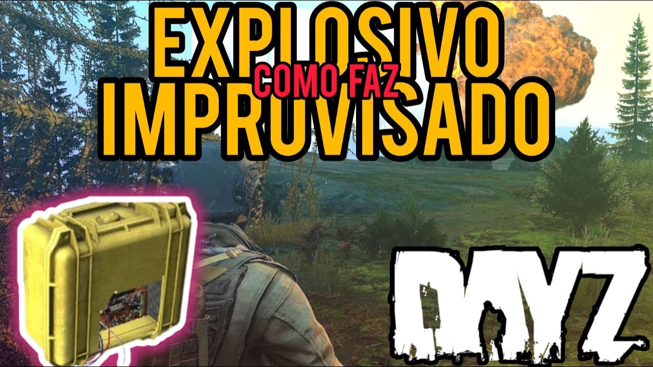 DAYZ - COMO FAZER EXPLOSIVO IMPROVISADO ( ATUALIZAÇÃO 1.18) - YouTube