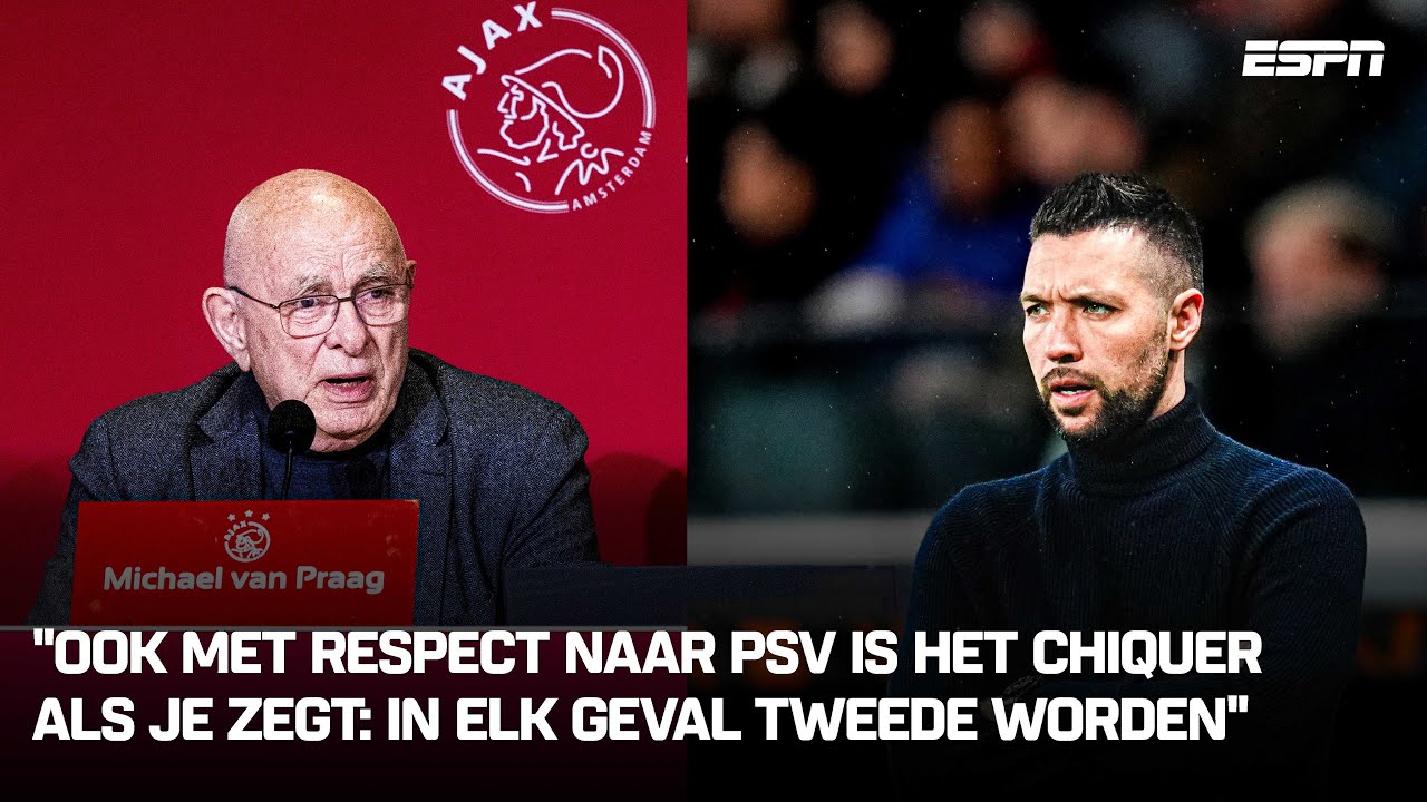 Michael van Praag over 'TUSSENJAAR' Ajax: "ENIGE OPDRACHT is TWEEDE ...