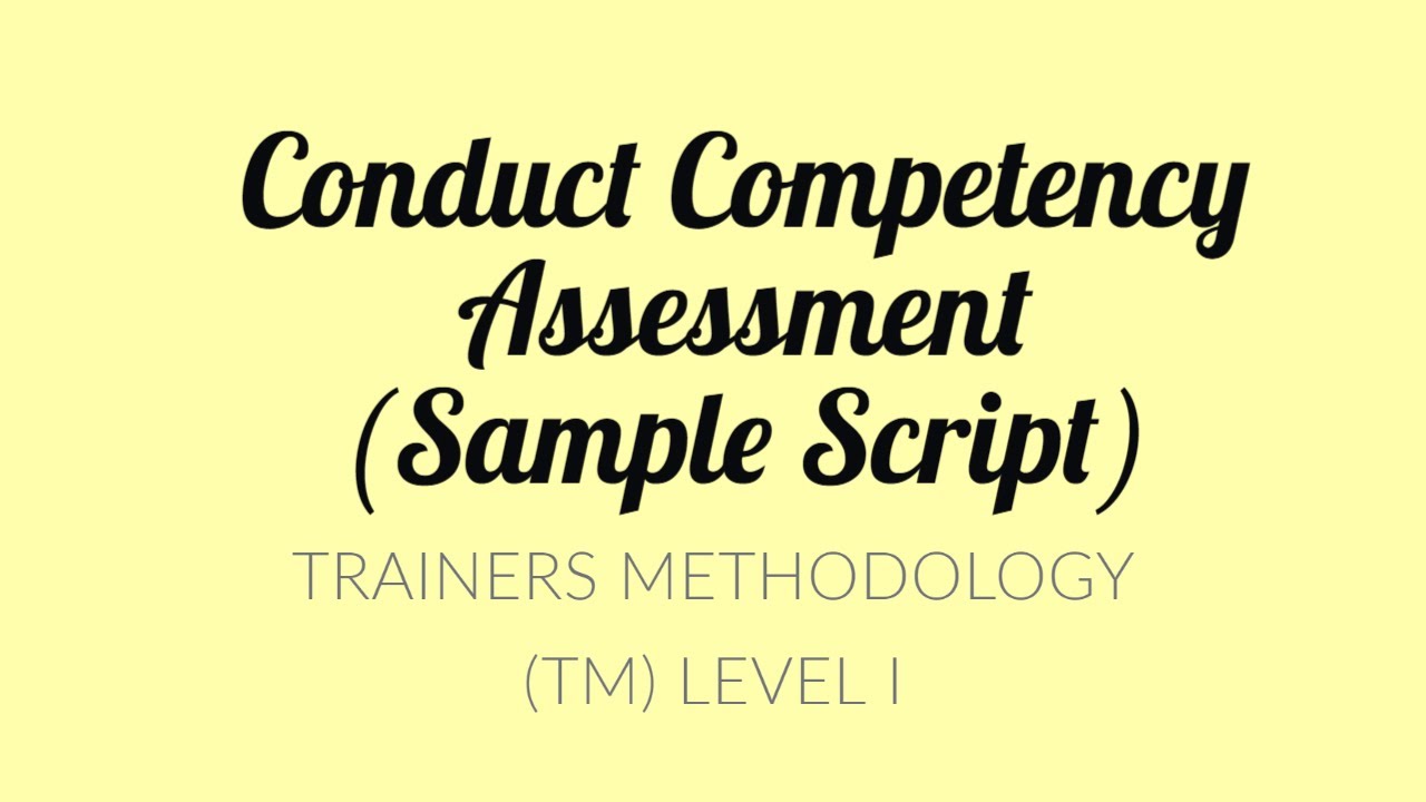 Trainers Methodology (TM) -Conduct Competency Sample Script - YouTube