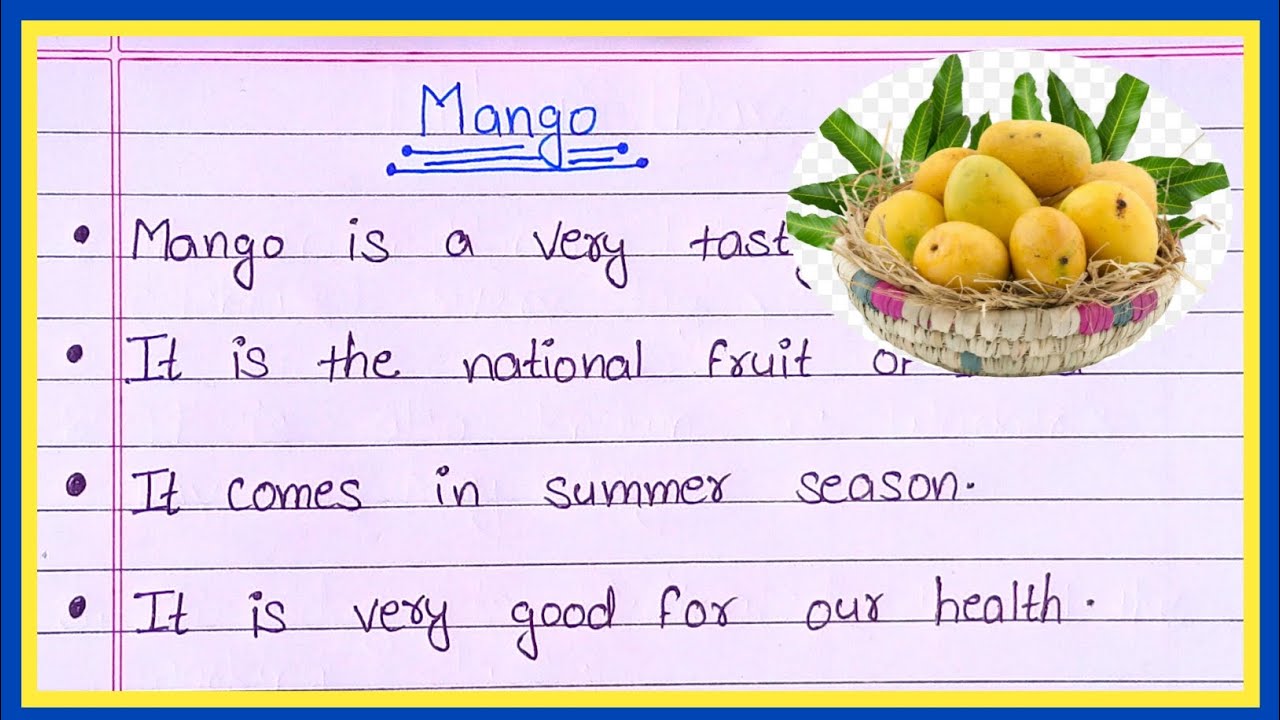 10 Lines on Mango in English || Mango per 10 Lines Essay || Piece of ...