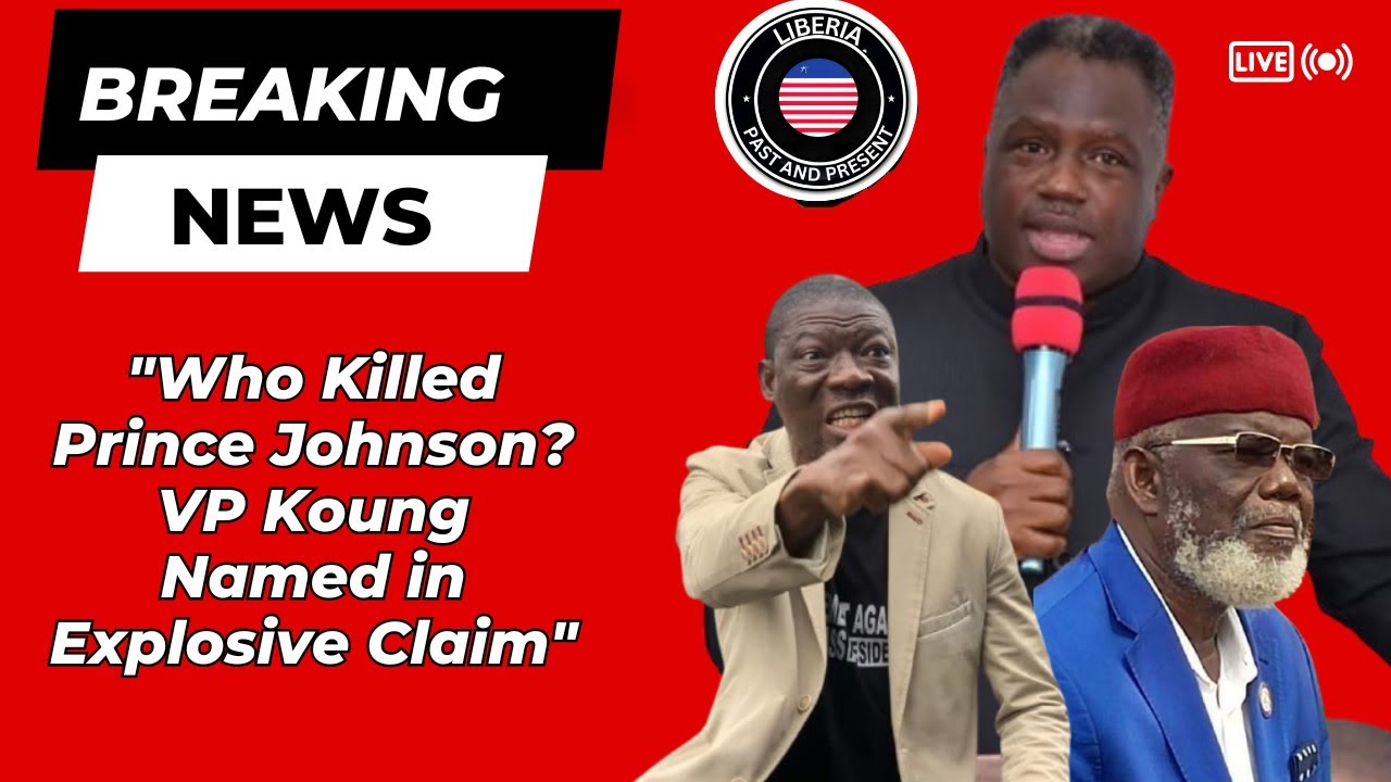 "Who Killed Prince Johnson? Koung Named in Explosive Claim" - YouTube