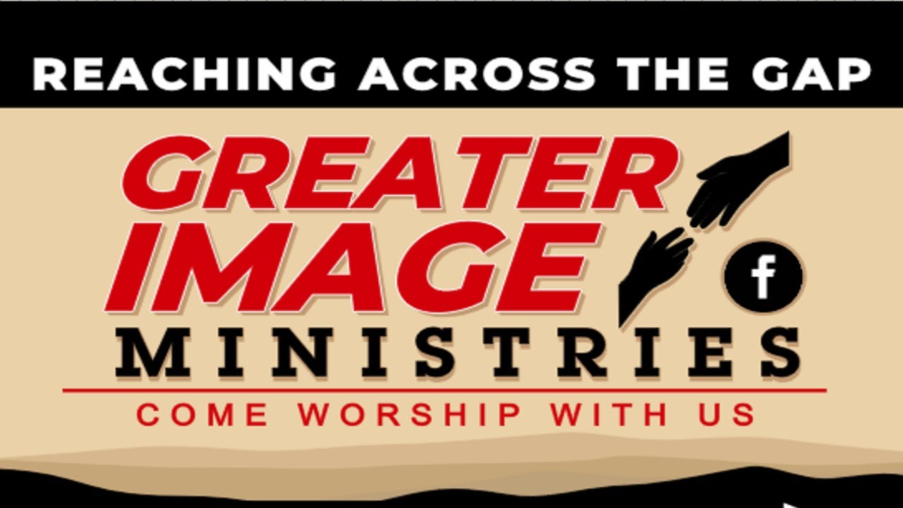 Greater Image Ministries Wednesday Service - YouTube