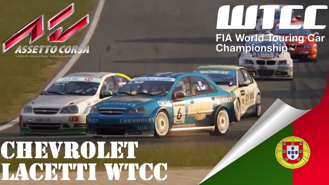 Chevrolet Lacetti WTCC - RACE on Estoril | Assetto Corsa + REPLAY ...