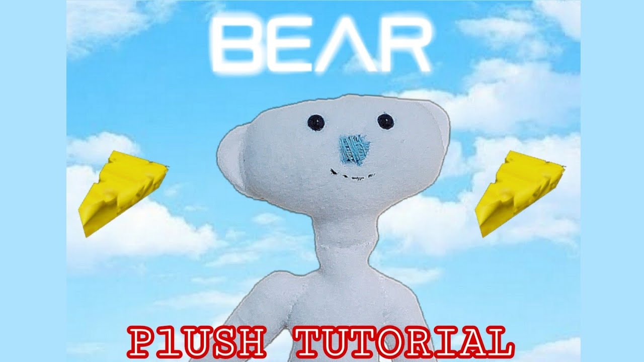Bear From Bear Alpha Roblox - PLUSH TUTORIAL - YouTube