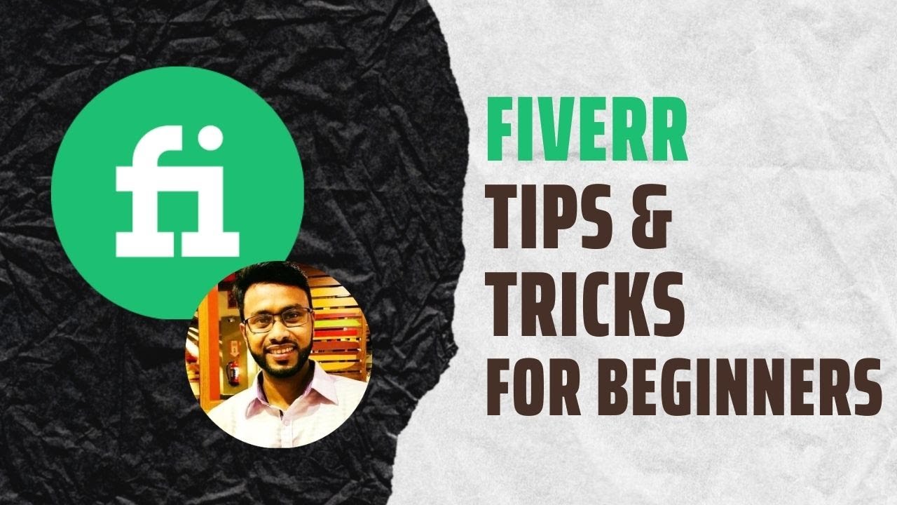 Fiverr Tips For Beginners | Fiverr tips and tricks - YouTube