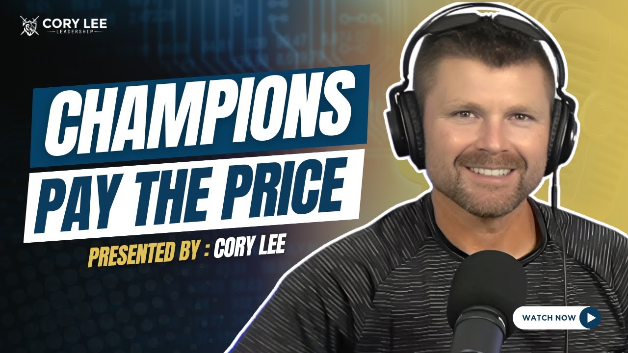 The Cory Lee Show: Champions Pay the Price | Cory Lee - YouTube