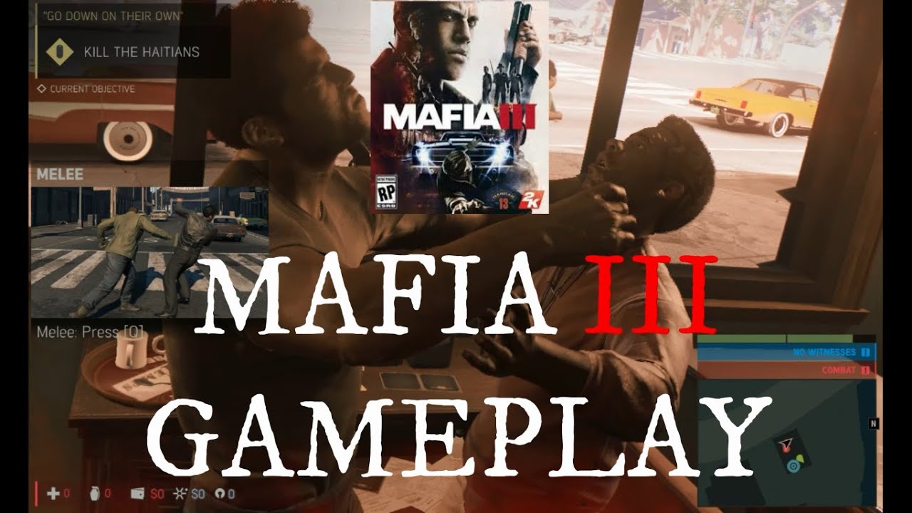 Mafia III Gameplay - YouTube