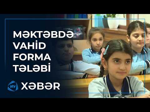 Məktəbli forması sosial bərabərlik prinsipini dəstəkləyən amildir