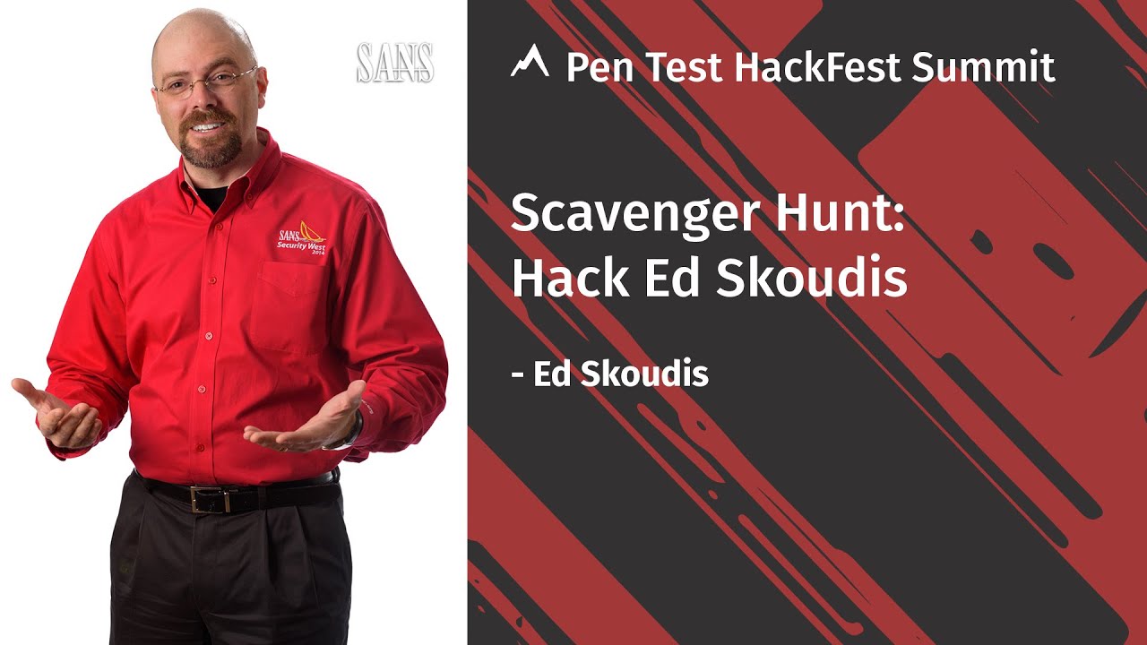 2020 HackFest Scavenger Hunt with Ed Skoudis | SANS Pen Test HackFest ...