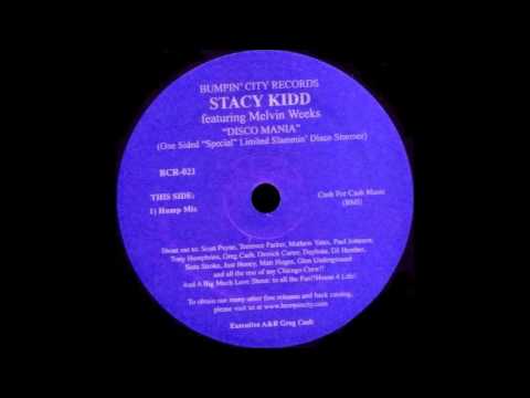 Stacy Kidd Featuring Melvin Weeks – Disco Mania (2001, Vinyl) - Discogs