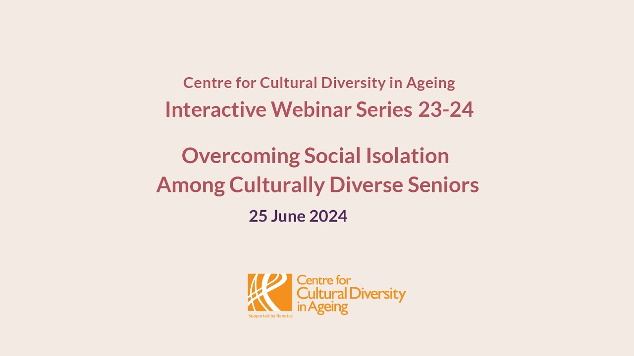 Overcoming Social Isolation Among Culturally Diverse Seniors - YouTube