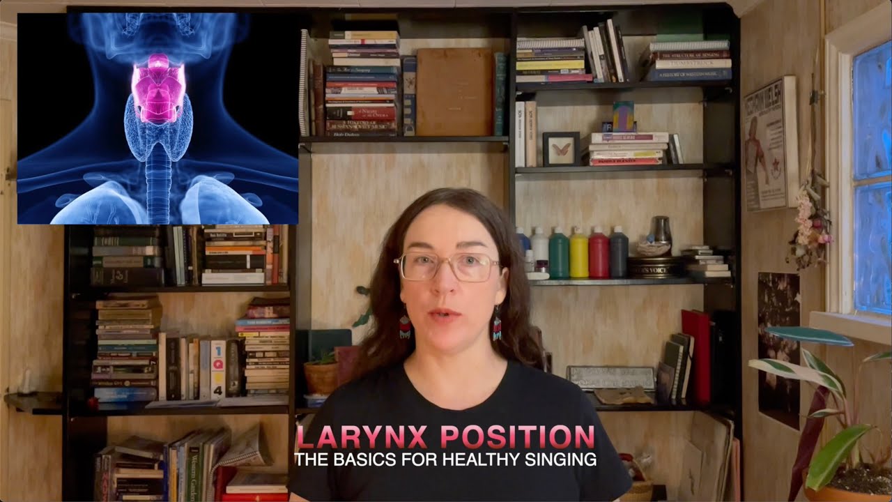 Larynx Position: The Basics for Healthy Singing - YouTube