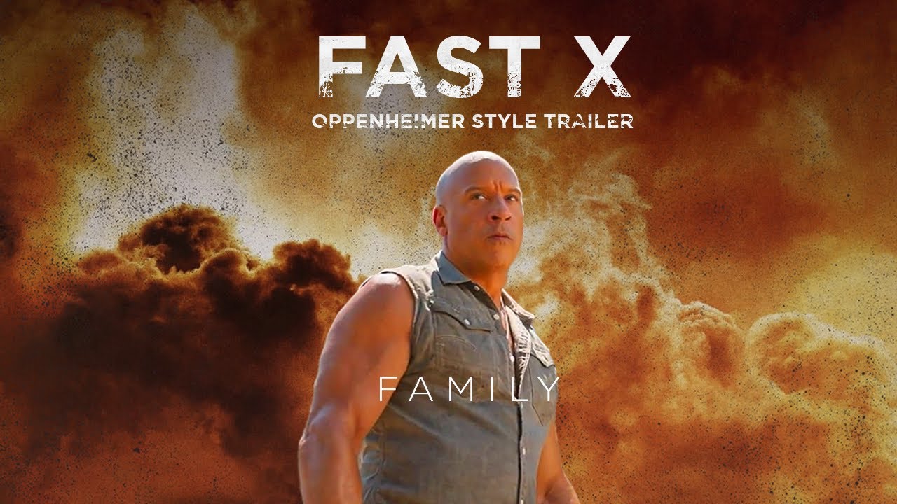 Fast X - Trailer [Oppenheimer Style] - YouTube