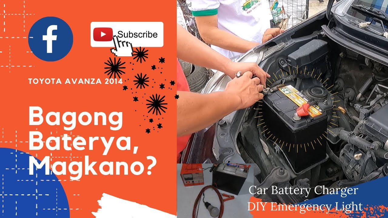 Toyota Avanza 2014: Bagong Baterya, Magkano? | Car Battery Charger ...