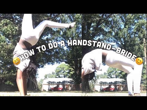 How to do a handstand bridge ( FIRST VIDEO) - YouTube