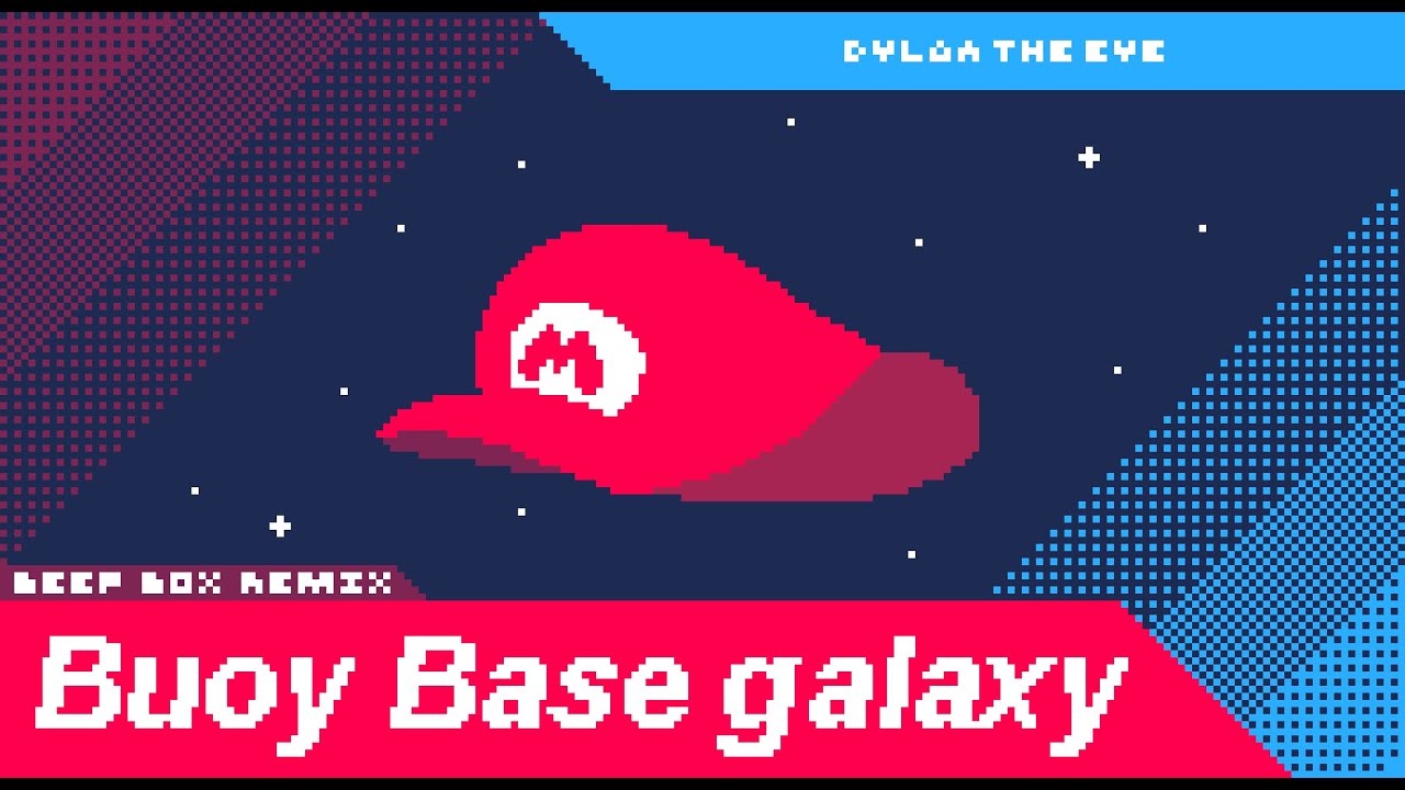 Buoy base Galaxy ( Super Mario Galaxy ) - beep box remix - DylanTheEye ...