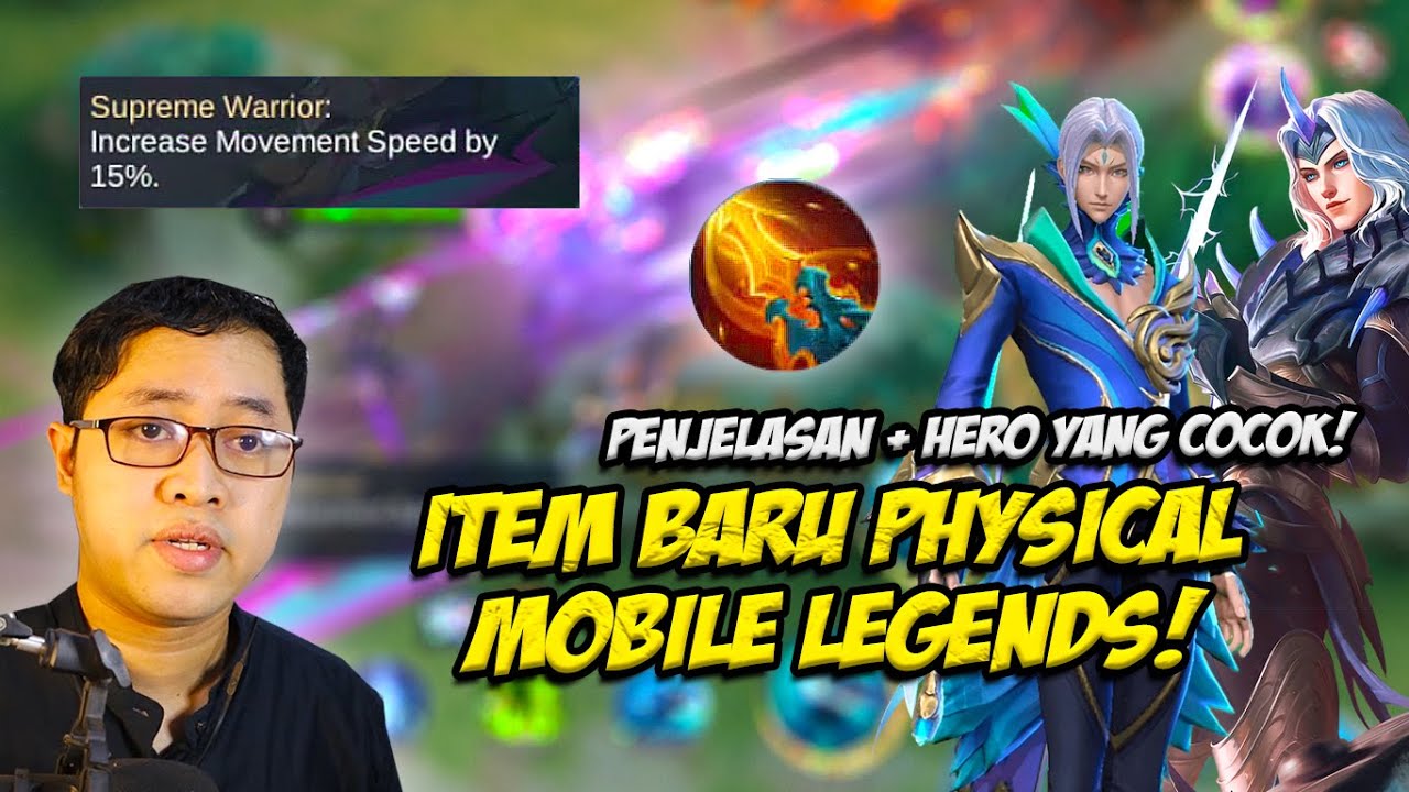PENJELASAN ITEM BARU PHYSICAL MOBILE LEGENDS HERO YANG COCOK DENGAN ...