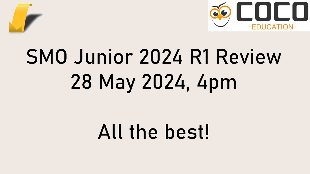 Singapore Mathematical Olympiad (SMO) Junior 2024 Solution Review - YouTube