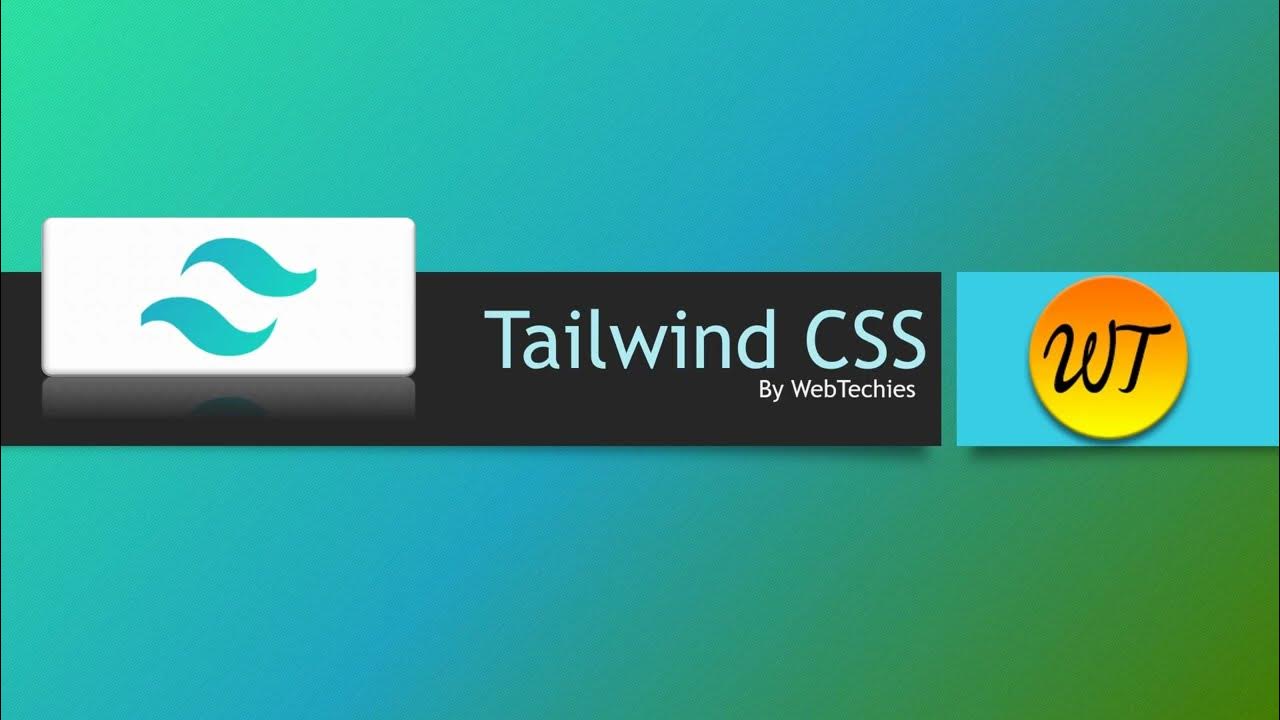 Utility First Fundamental Tailwind Crash Course Css Tutorial Youtube