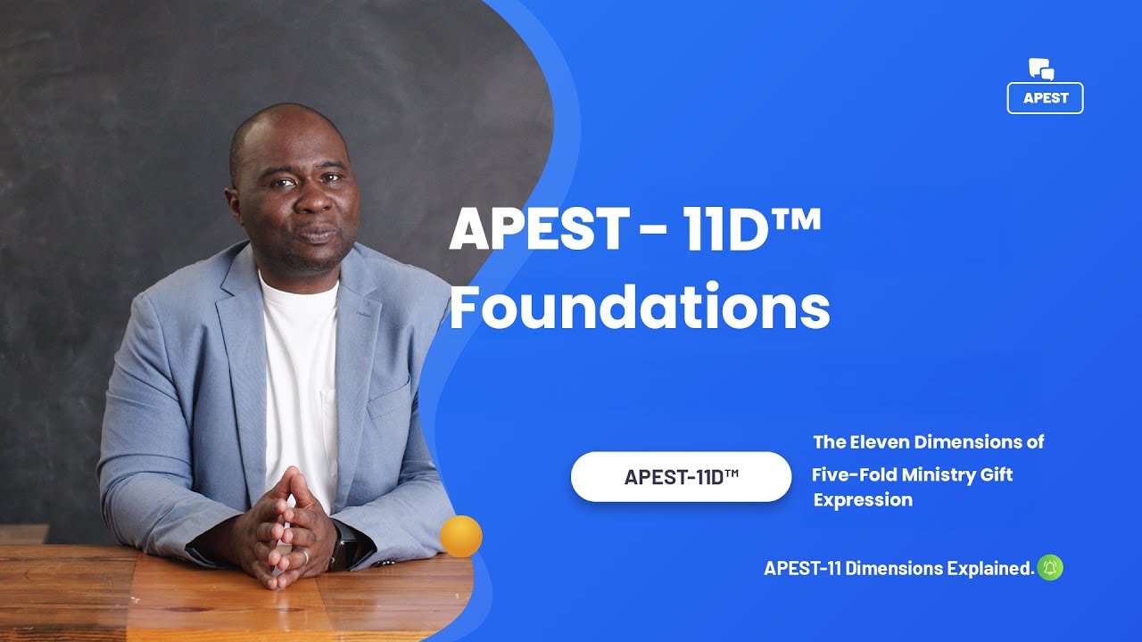 🔥 Beyond Basic APEST: The 11-Dimensional Framework For Five Fold ...