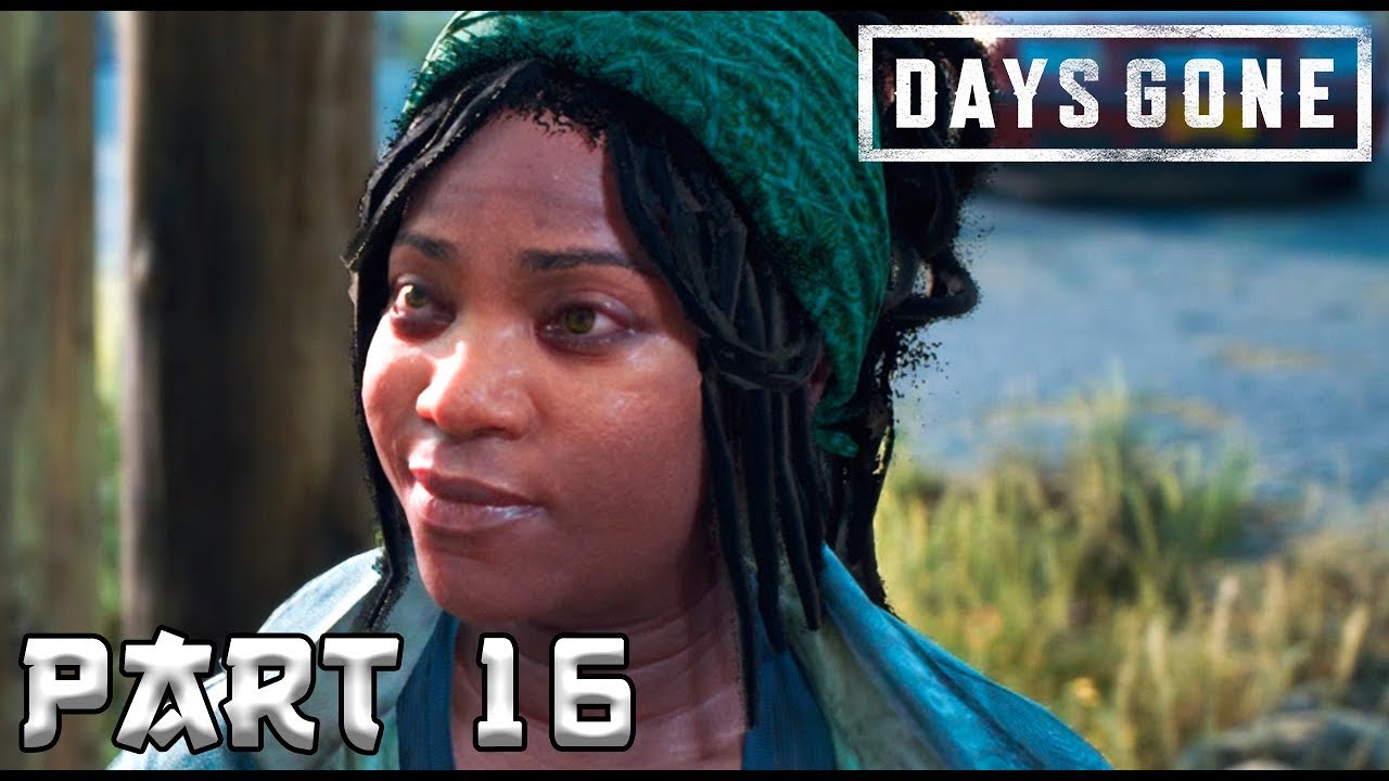 DAYS GONE Walkthrough Gameplay Part 16 - ADDY (PS4 Pro) - YouTube