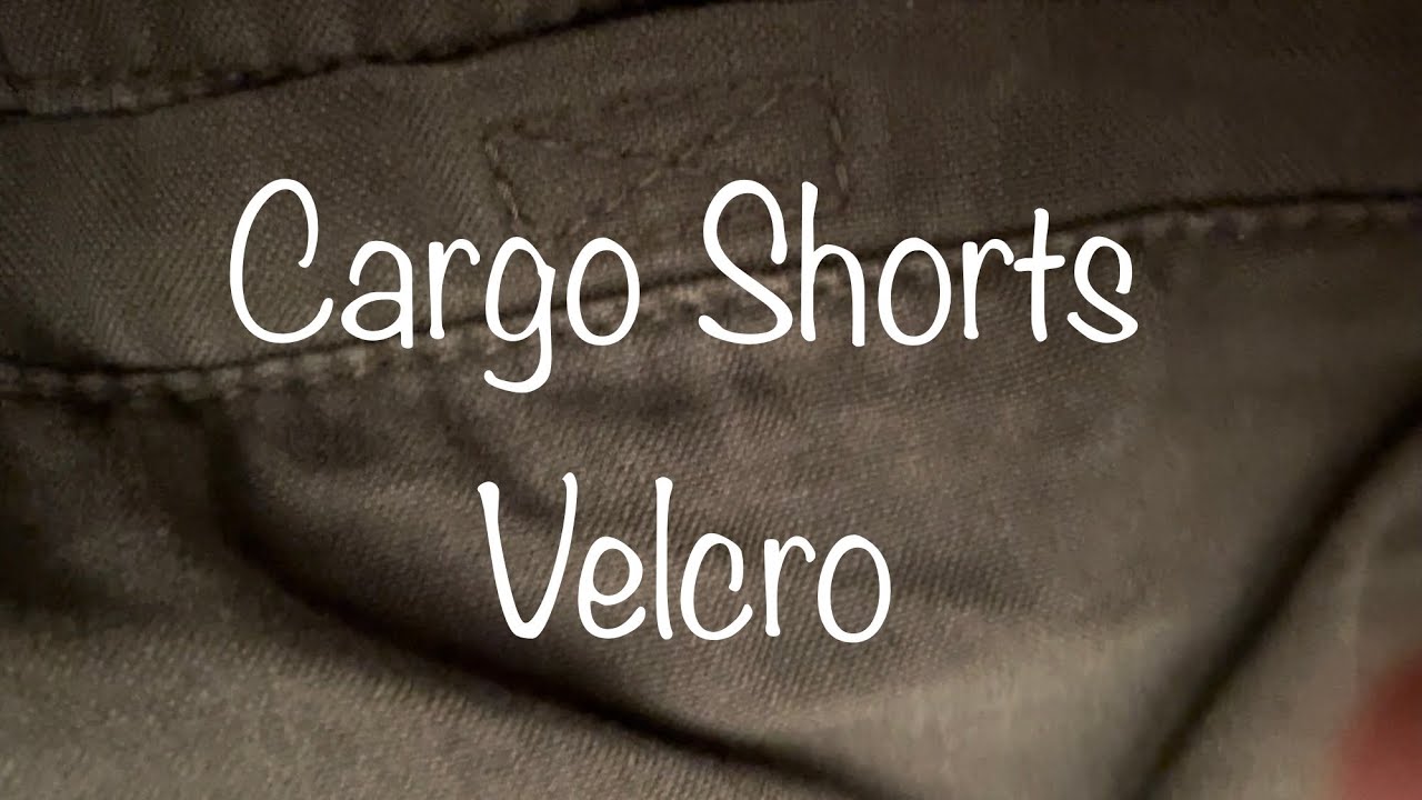 VELCRO! Cargo Shorts Velcro! Crunchy, Textured Velcro Sounds from ...