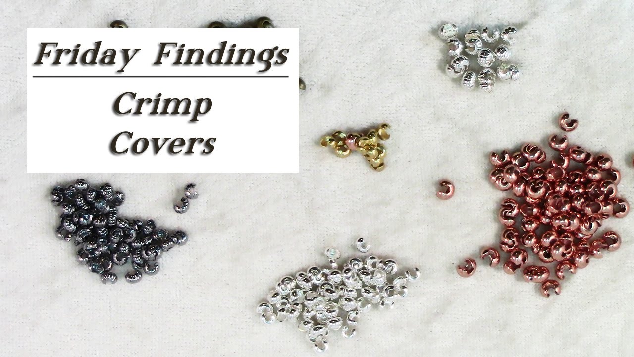 Using Crimp Covers For a Professional Jewelry Finish - YouTube