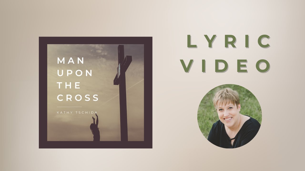 Man Upon the Cross (lyric video) - YouTube