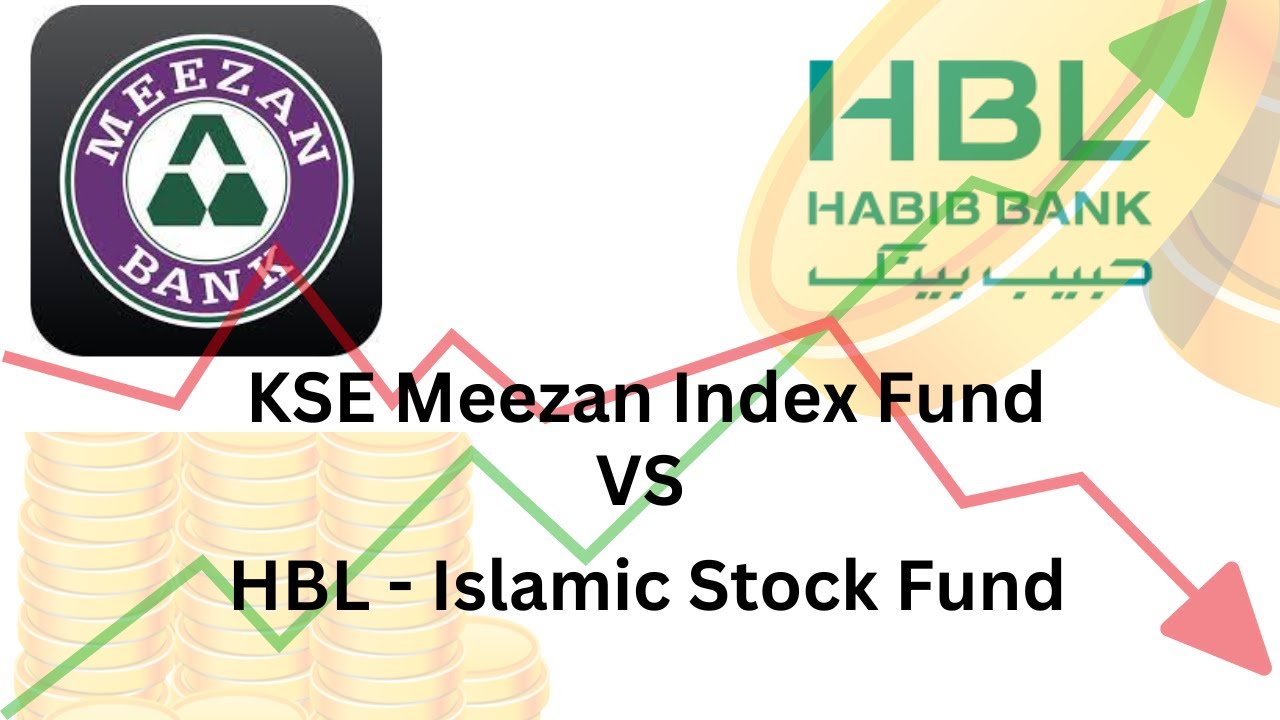 KSE Meezan Index Fund vs HBL Islamic Stock Fund | Comparison and Stock ...