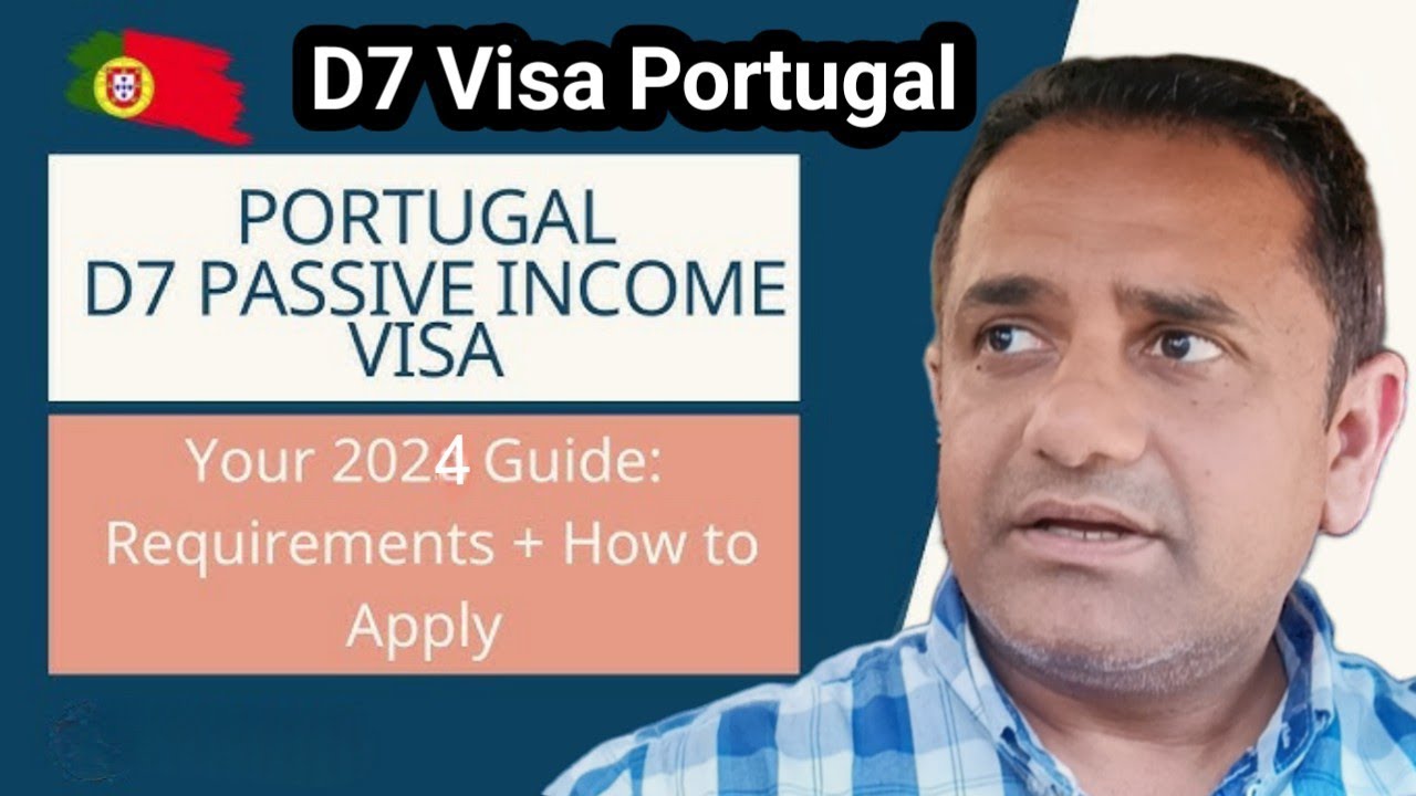 D7 Visa Portugal - Requirement - How to Apply D7 Passive Income Visa ...