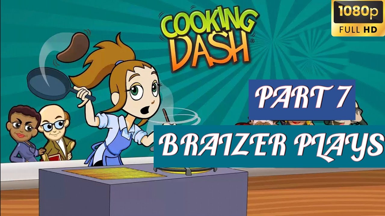 [7] Let's Play: Cooking Dash - Classic (Level 31 ~ 35) - YouTube