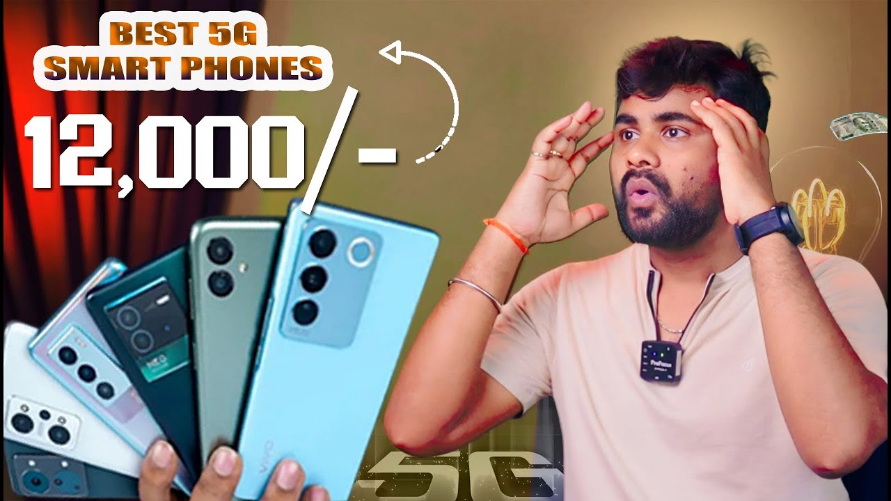 Top 5 Best 5G Phones Under 12000 in May 2024 I Best Smartphone Under ...
