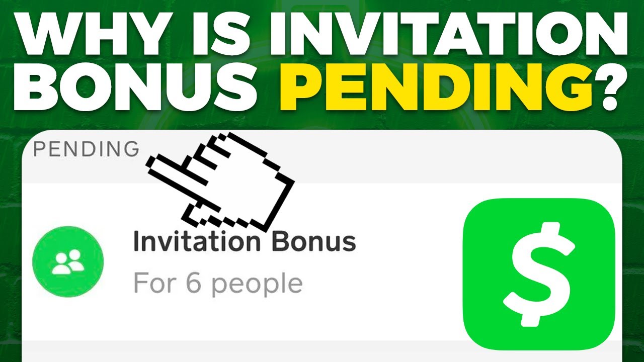Why Is Cash App Invitation Bonus Pending? - EXPLAINED - YouTube