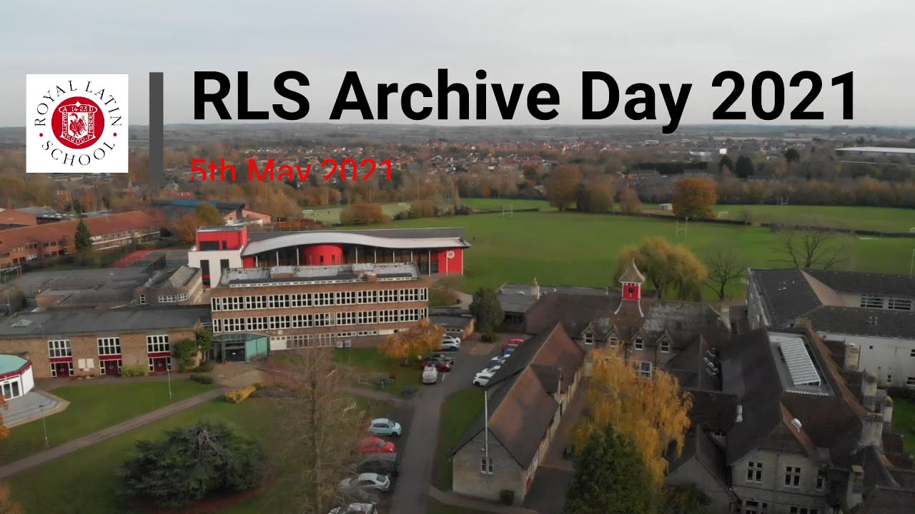 Royal Latin School - Archive Day 2021 - Intro Video - YouTube