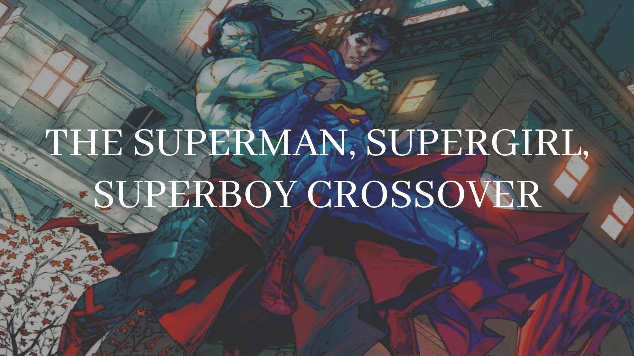 New 52 Superman Supergirl and Superboy Crossover |Hel On Earth Part 1 ...