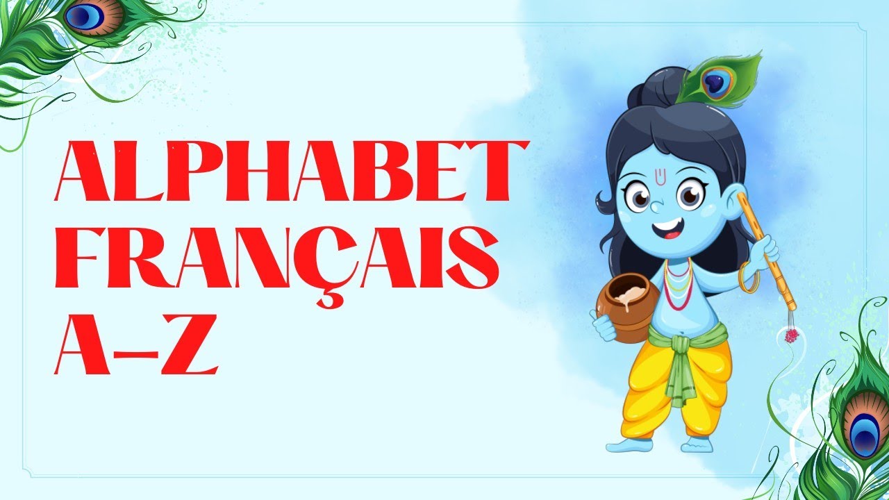 Apprendre L'Alphabet Français A to Z #AZ_Français - YouTube